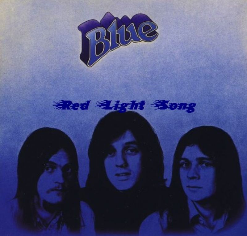 Blue [1970s] - Red Light Song - hitparade.ch